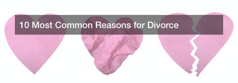 10 Most Common Reasons for Divorce - Family Issues
